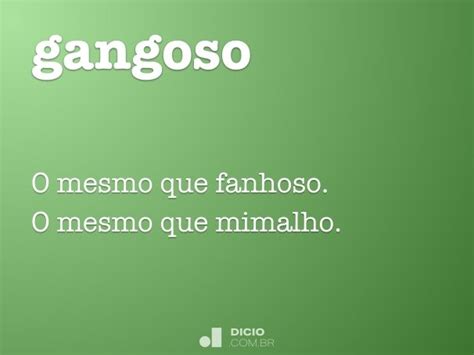 Gangoso Dicio Dicionário Online de Português
