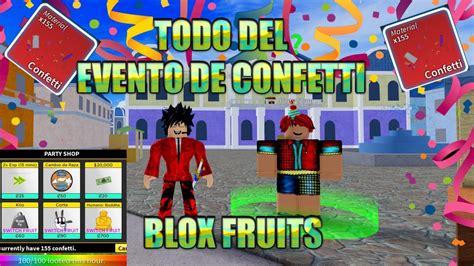 TODO SOBRE EL EVENTO DE CONFETTI EN BLOX FRUITS COMO CONSEGUIR