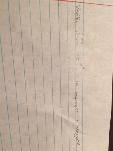 Solved Verify Integral Infinity Infinity Xe X To Improper Chegg Com