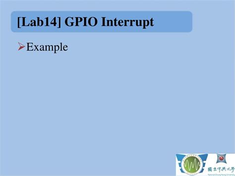 PPT Lab14 GPIO Interrupt PowerPoint Presentation Free Download ID 3033530