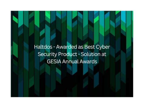 Haltdos Awarded Best Cybersecurity Product Gesia Annual Awards