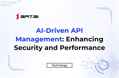 Ai Driven Api Management Enhancing Security And Performance Api7ai