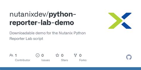 Github Nutanixdevpython Reporter Lab Demo Downloadable Demo For The