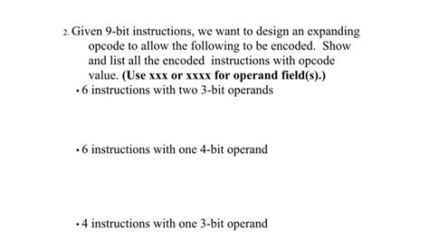 Solved Given Bit Instructions We Want To Design An Chegg