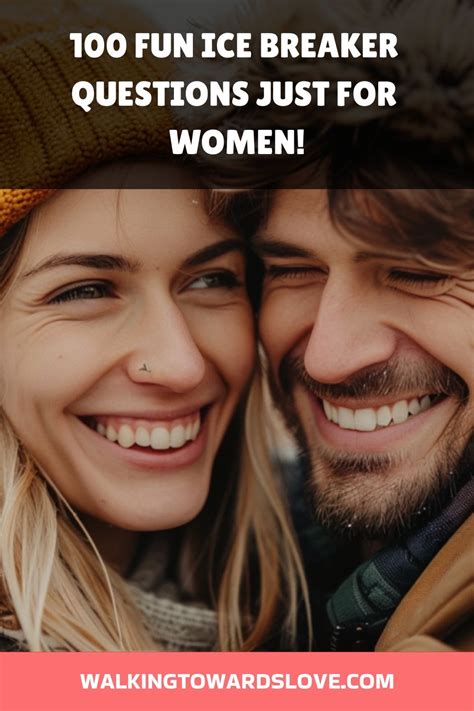 100 Fun Ice Breaker Questions Just For Women Ice Breaker Questions Ice Breakers Breakers