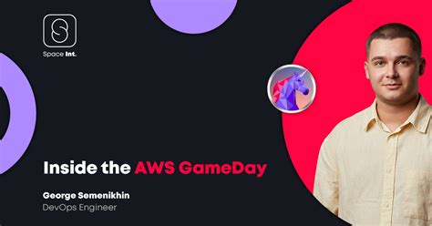 Inside The Aws Gameday Gameday Itself Is A Highly Engaging… By George Semenikhin Space