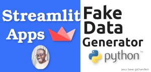 Building A Fake Data Generator App With Streamlit And Python Faker JCharisTech