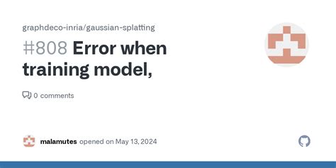 Error When Training Model · Issue 808 · Graphdeco Inriagaussian