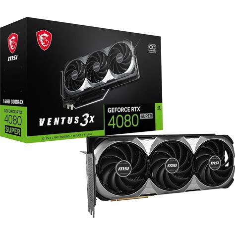 MSI GeForce RTX 4080 Super 16GB Ventus 3X OC Graphics Card Custom PC Build Pakistan