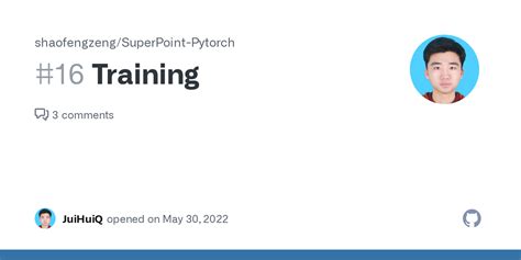 Training Issue 16 Shaofengzeng SuperPoint Pytorch GitHub