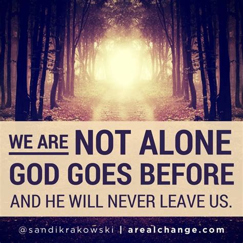 God Never Leaves Us Quotes Shortquotescc