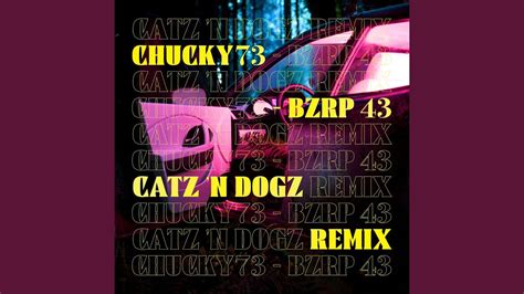 Chucky73 Bzrp 43 YouTube Music