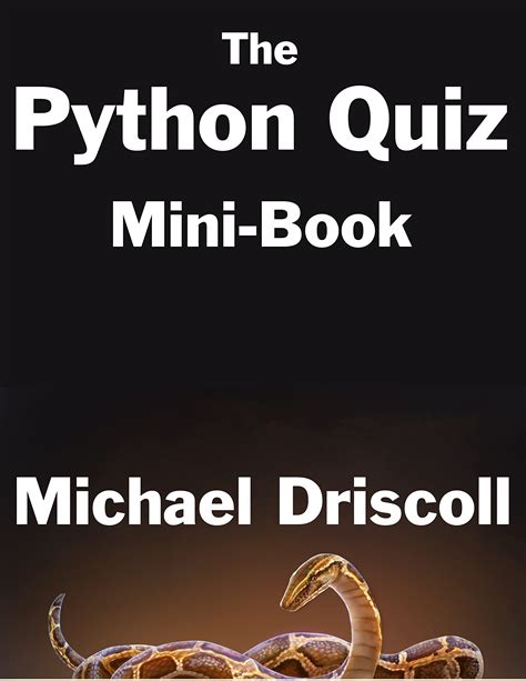 The Python Quiz Mini Book A Fun Way To Learn A Little Python By