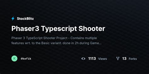Phaser3 Typescript Shooter StackBlitz