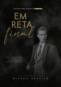 Leia Online PDF Em Reta Final Por Milena Seyfild
