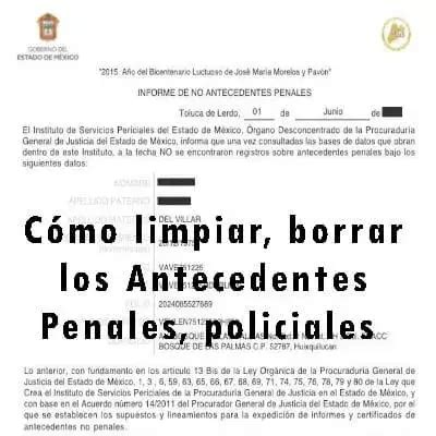Cómo limpiar borrar los Antecedentes Penales policiales 2024 elyex