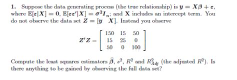 Suppose The Data Generating Process The True