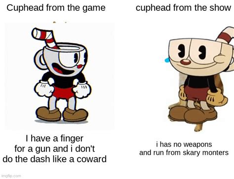 Posting Memes Because I Am Bored Day 25 Rcuphead