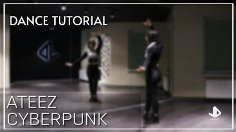 Ateez Cyberpunk Dance Tutorial Русский Туториал Youtube