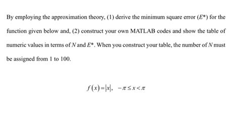 By Employing The Approximation Theory Derive The Chegg