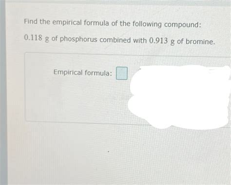 Answered Find The Empirical Formula Of The… Bartleby