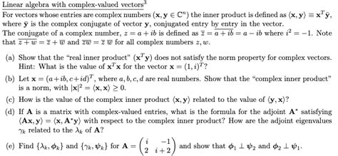 Solved Linear Algebra With Complex Valued Vectors For