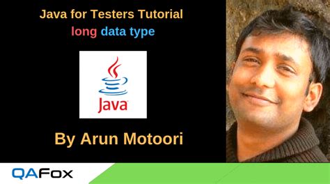 Java For Testers Long Data Type Qafox