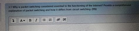 Solved 31 ﻿why Is Packet Switching Considered Essential To