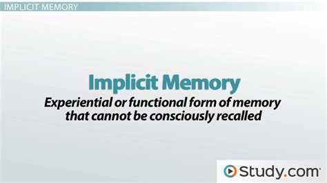 Implicit Memory Vs Explicit Memory Definition And Examples Lesson