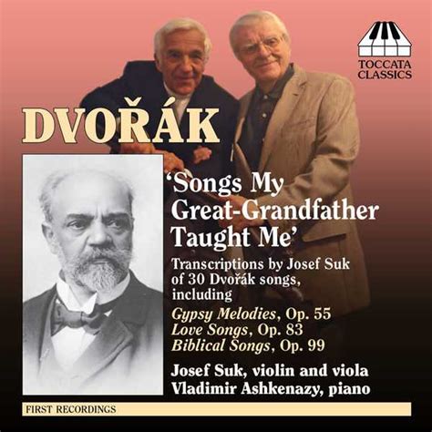 Dvořák Songs my Great Grandfather Taught Me FLAC BOXSET ME