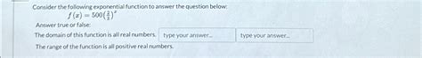 Solved Consider The Following Exponential Function To Answer