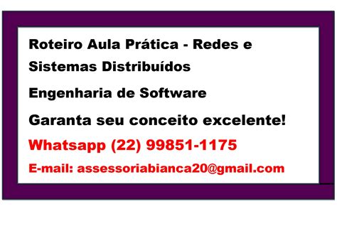 Roteiro Aula Prática Redes e Sistemas Distribuídos Assessoria Bianca