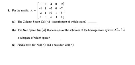 Solved For The Matrix A Chegg Com