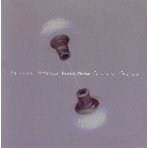 Patrick Phelan Songs Of Patrick Phelan Compact Discs Cd Best Buy