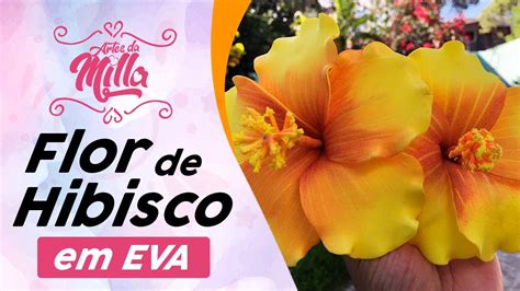 Flor De Hibisco De EVA Passo A Passo Sem Frisador YouTube