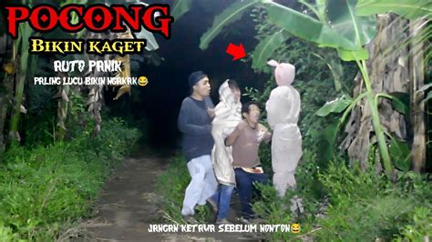 Prank Pocong Bikin Kaget Auto Panik Paling Lucu Bikin Ngakak😂