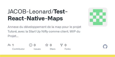 GitHub JACOB Leonard Test React Native Maps Annexe du développement