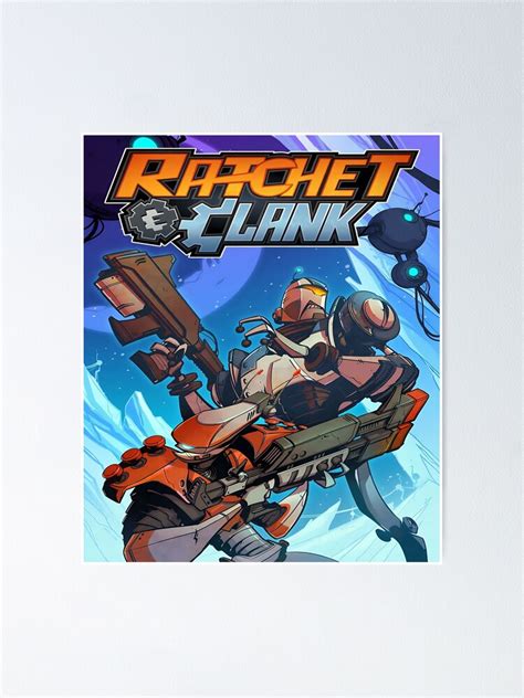 Ratchet And Clank Poster For Sale By Benderlesly Redbubble