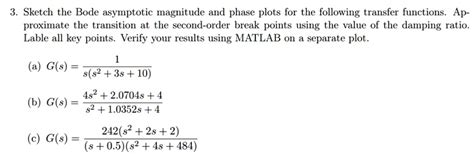3 Sketch The Bode Asymptotic Magnitude And Phase Plots For The