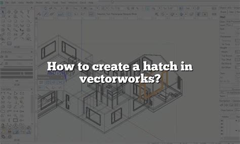 How To Create A Hatch In Vectorworks