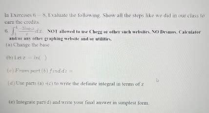 Solved In Exercises Evaluate The Following Show All Chegg Com