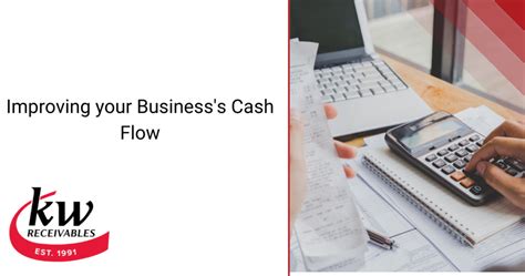 Improving Your Businesss Cash Flow Kw Receivables