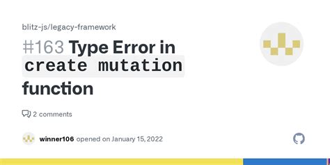 Type Error In `create Mutation` Function · Issue 163 · Blitz Jslegacy