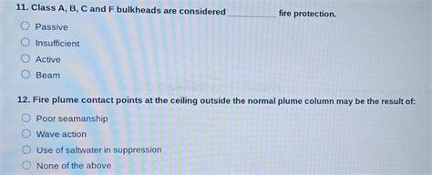 Solved Class A B C And F Bulkheads Are Considered Fire Protection