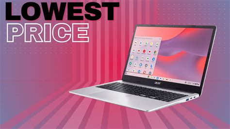 Save 220 On This Acer Chromebook As It Falls To Its Lowest Price Yet