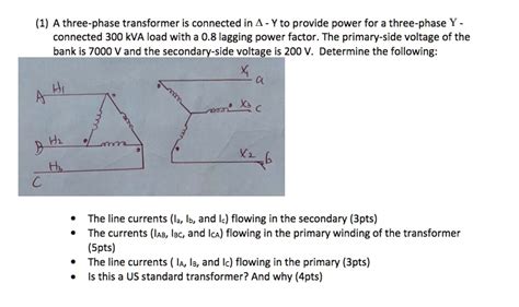 Solved A Three Phase Transformer Is Connected In Y To Provide Power For A Three Phase Y