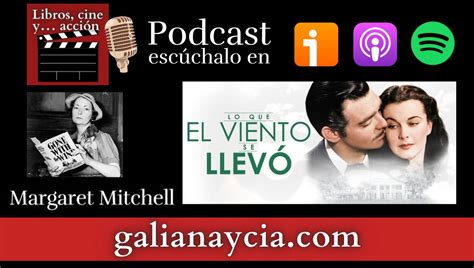Libros cine y acción según GalianaRgm Lo que el viento se llevó