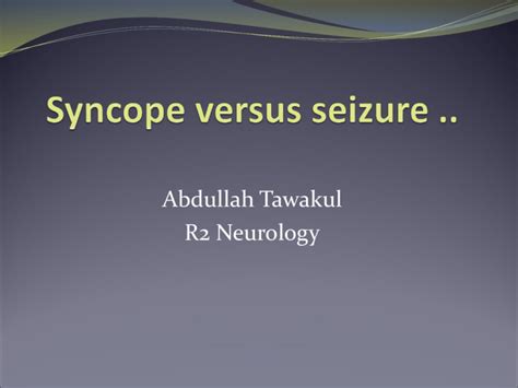 Syncope Vs Seizure