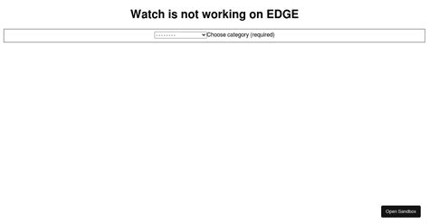React Hook Form Watch Not Working Edge Codesandbox