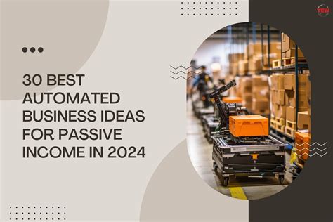 30 Best Automated Business Ideas For Passive Income In 2024 The